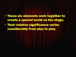 Week IV: The Elements of Theatre | PDF