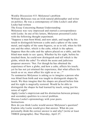 Weekly Discussion #15 Molyneuxs problemWilliam Molyneux was an I.docx