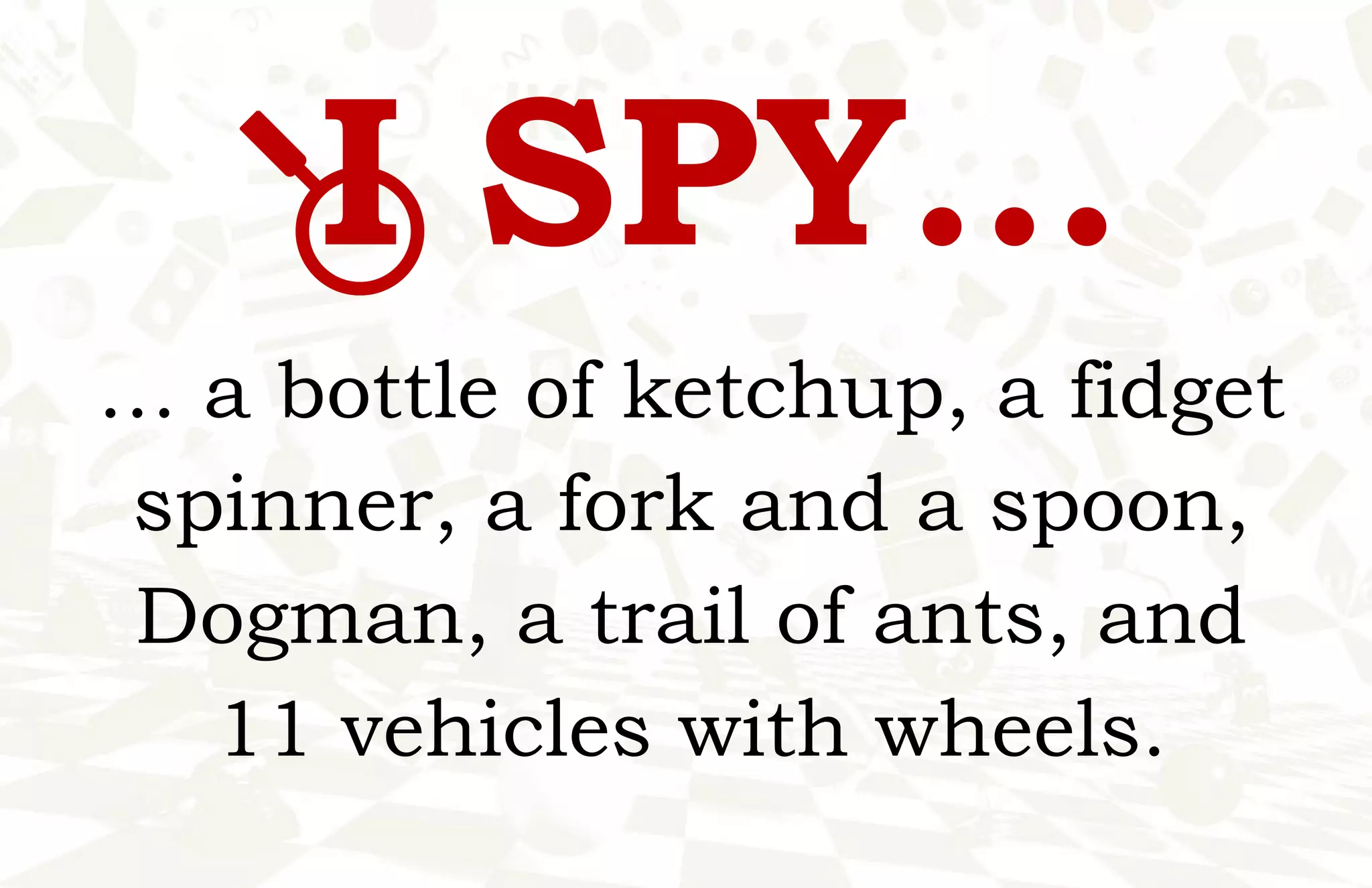 Weekly I Spy Riddles | PDF