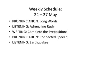 Weekly Schedule 24-27 May | PPT