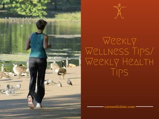 Weekly Wellness Tips/Weekly Health Tips | PPT