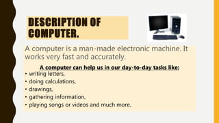 DESCRIPTION OF THE COMPUTER | PPT