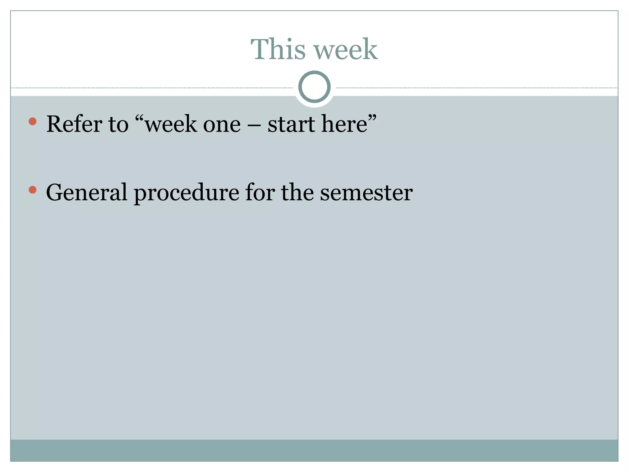 Week one powerpoint (F2011) | PPT | Education