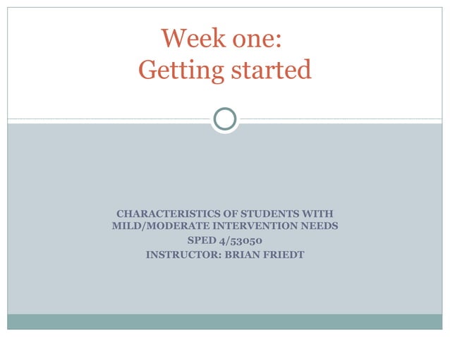Week one powerpoint (F2011) | PPT | Education