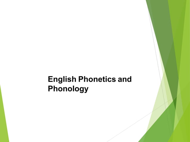 Introduction to English phonology and phonetics pptx | PPTX