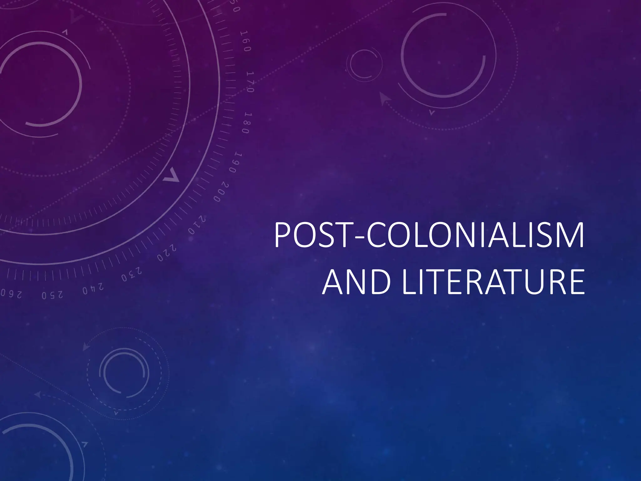 post colonial literature 335432245544.pptx