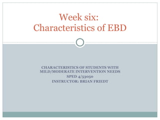 Week Six Ebd | PPT