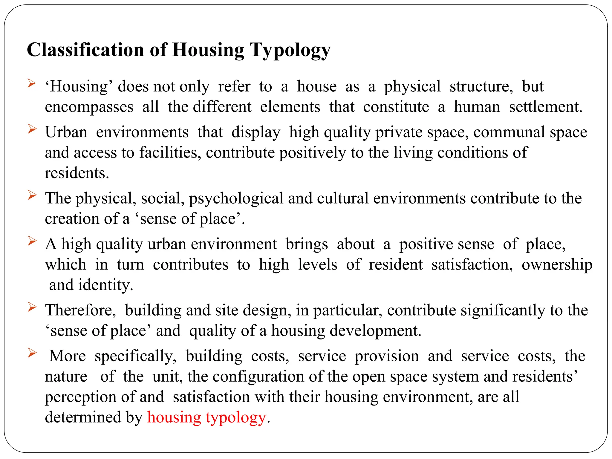 Classification of Housing Typology Survey | PPT | Apartments | Real Estate