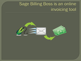 How to Use Sage Billing Boss | PPT