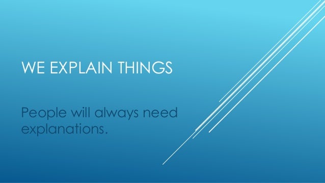 We Explain Things