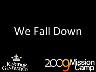We fall down | PPT