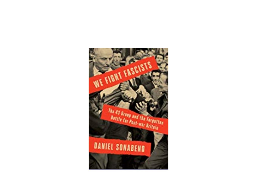 BOOK_HARCOVER LIBRARY We Fight Fascists The 43 Group and Their ...