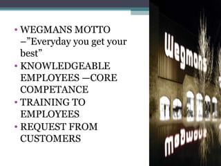 Wegmans and Its Employees | PPT