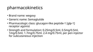 wegovy.pptx or semaglutide uses forweight loss | PPTX
