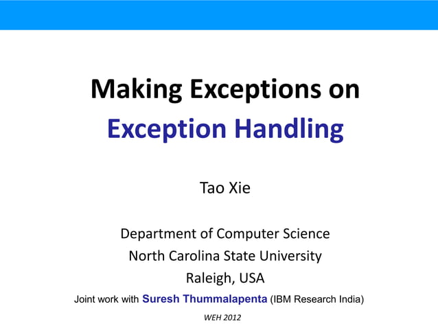 Making Exceptions on Exception Handling (WEH 2012 Keynote Speech) | PPTX