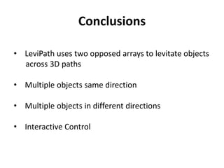LeviPath: Modular Acoustic Levitation for 3D Path Visualisations. | PPTX