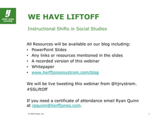 Ready For Liftoff: Instructional Shifts in Social Studies | PPTX