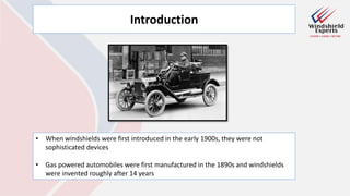 History of windshield | PPTX