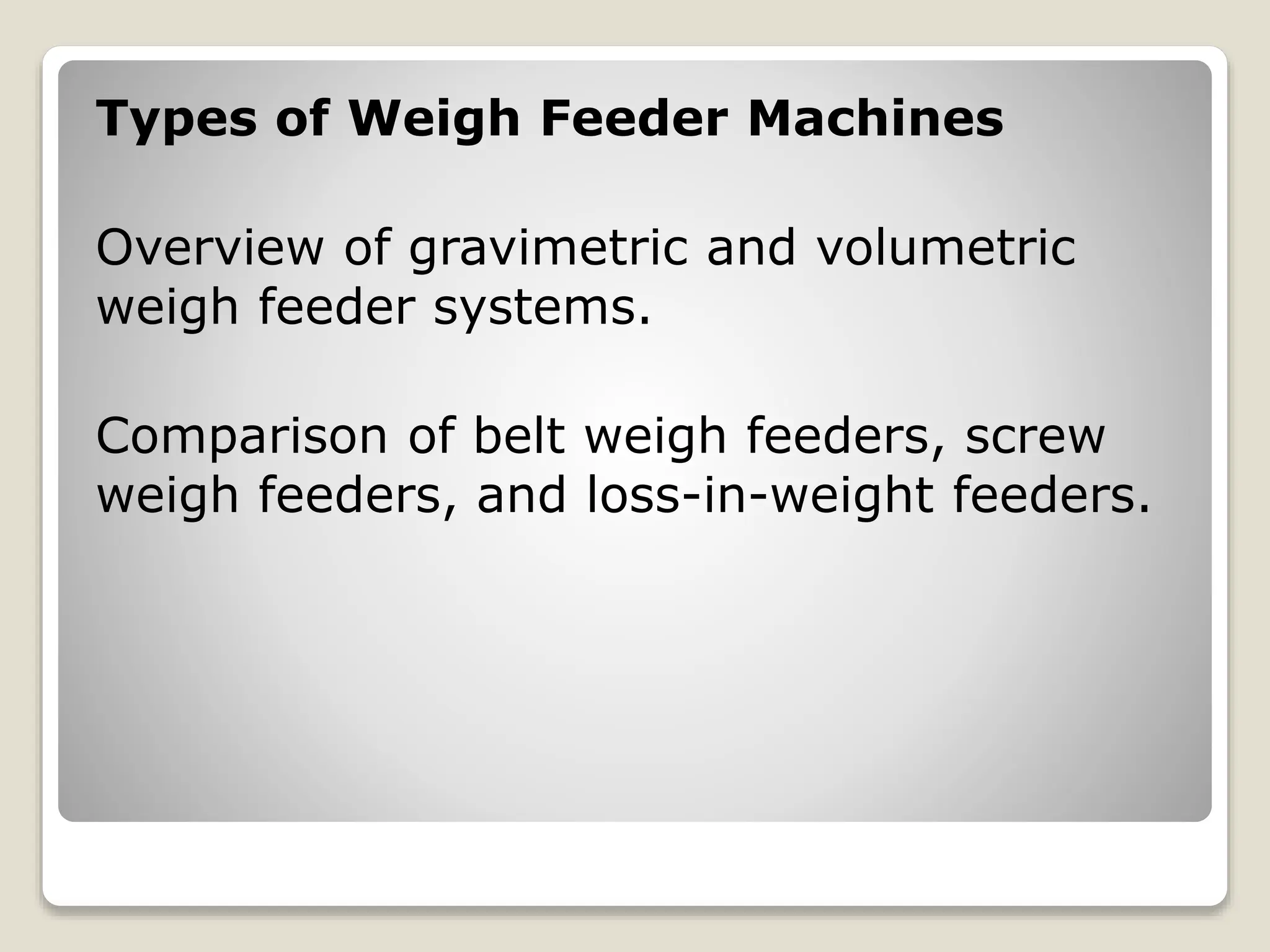 Weigh Feeder Machine Supplier In India.. | PPTX