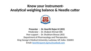 Weighing balance and Needle cutter.pptx