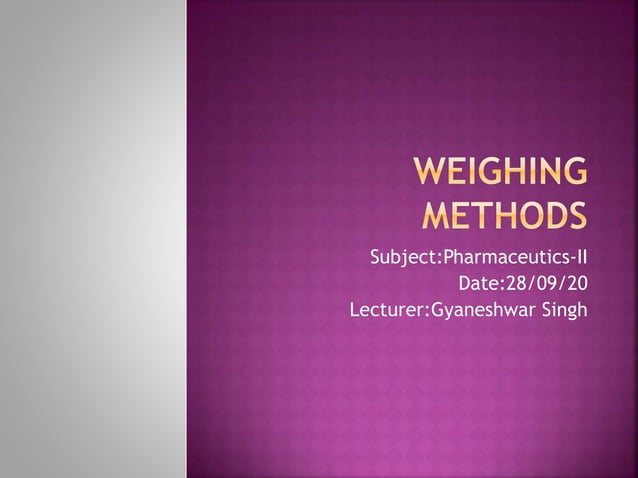 Weighing methods | PPTX | Chemistry | Science