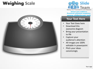 Weighing scale powerpoint presentation slides ppt templates | PDF
