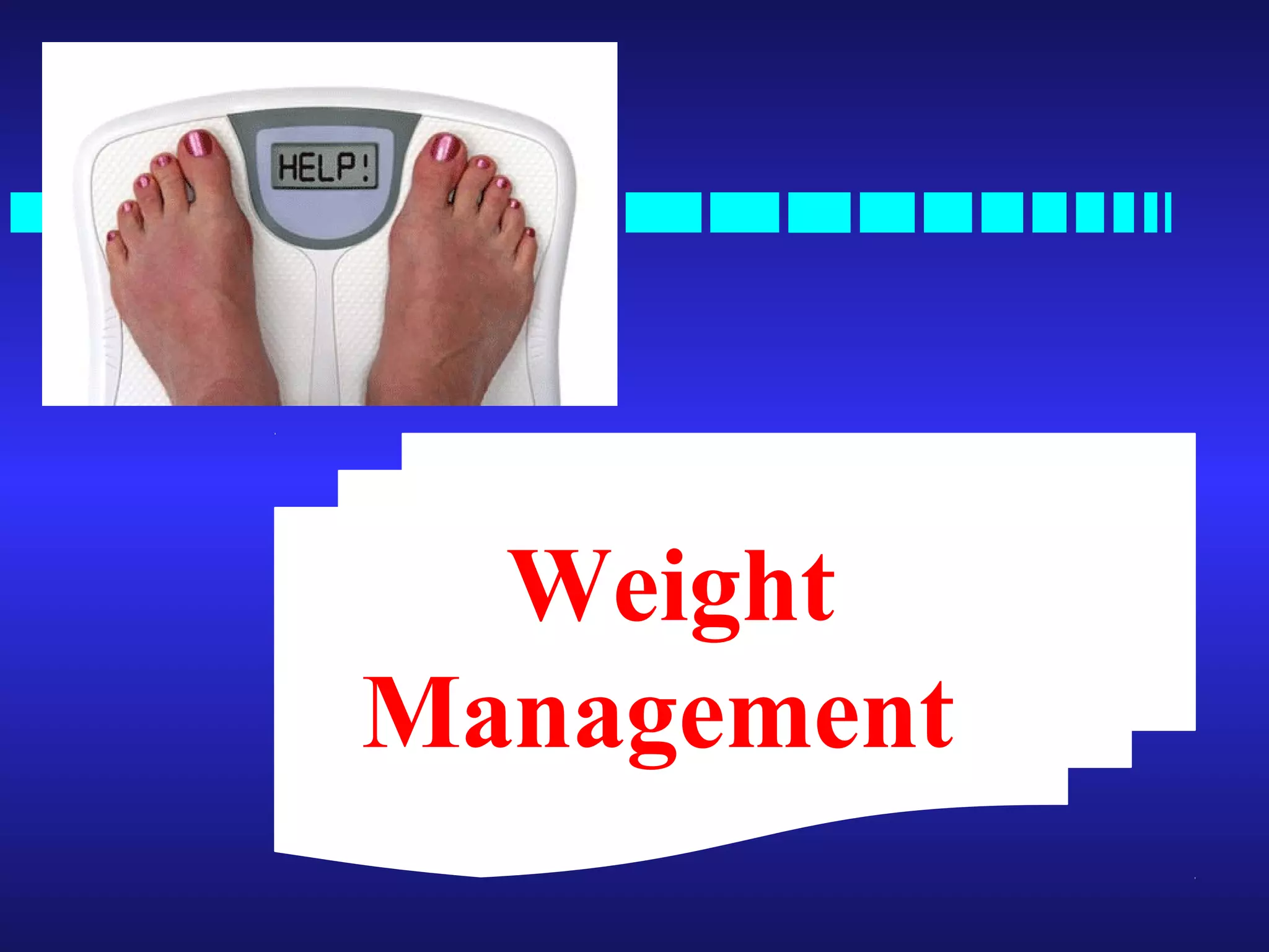 Weight Management | PPT