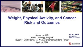 Weight, Exercise and Cancer Risk | PPT