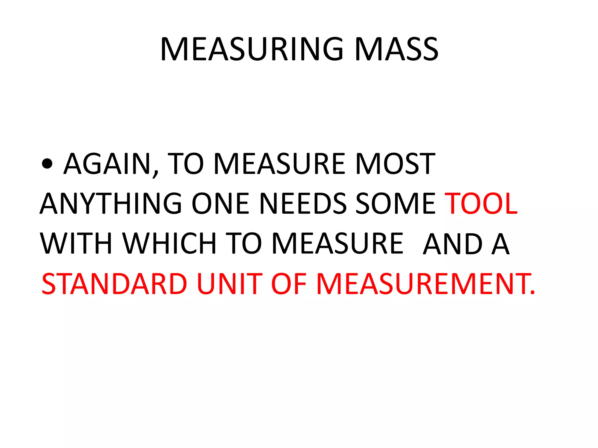MEASURING WEIGHT & MASS (teach & measure) | PPTX