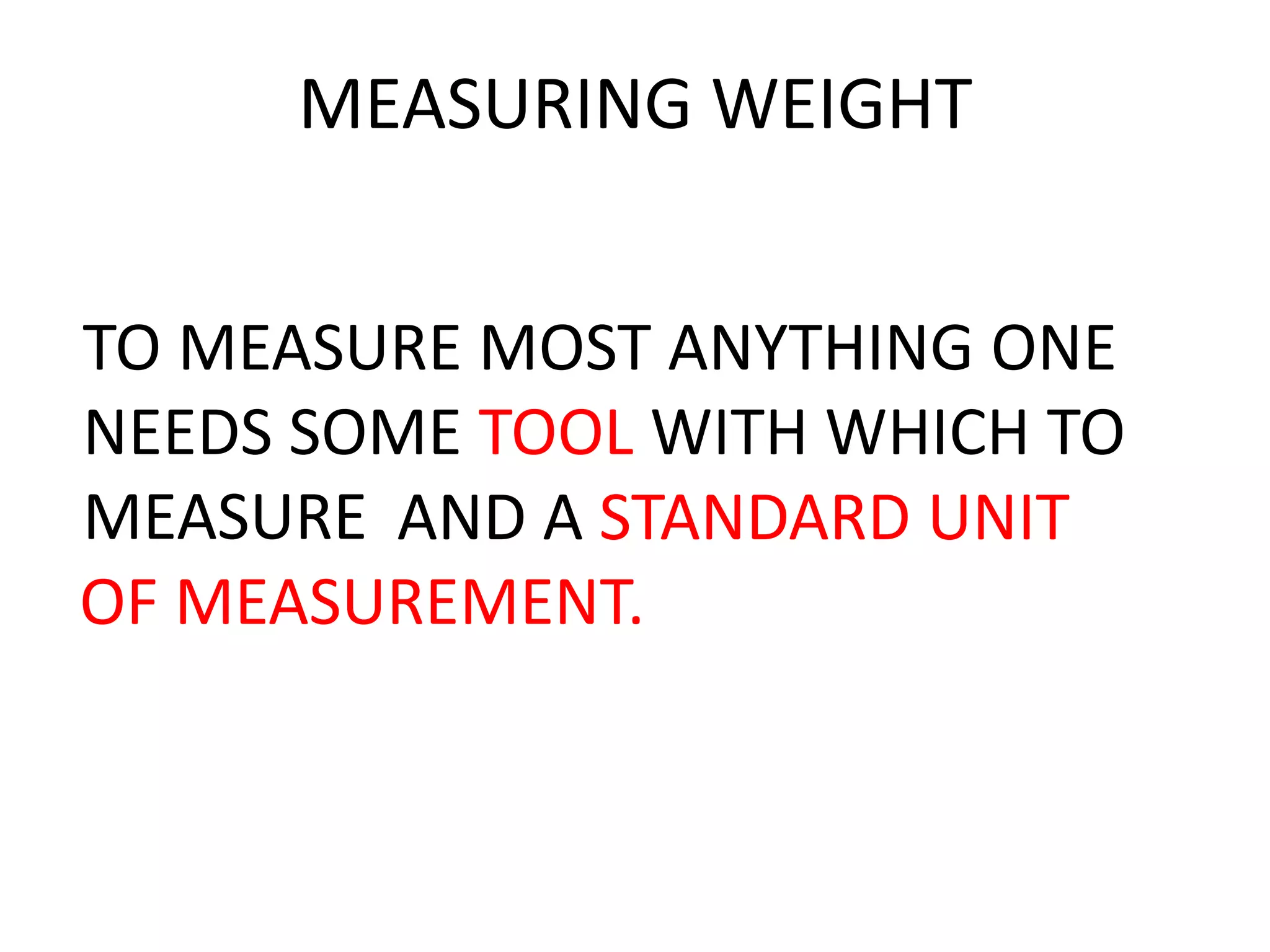 MEASURING WEIGHT & MASS (teach & measure) | PPTX