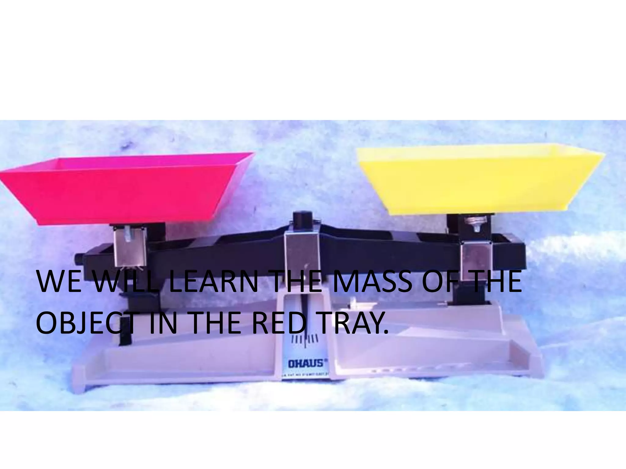 MEASURING WEIGHT & MASS (teach & measure) | PPTX