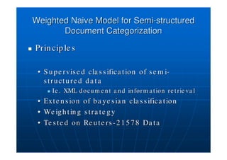 Weighted Naïve Bayes Model for Semi-Structured Document Categorization | PDF