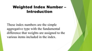 Weighted index number - business statistics | PPTX