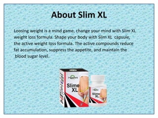 Lose Weight Fast Slim XL Capsule | One Shopping Point | PPTX