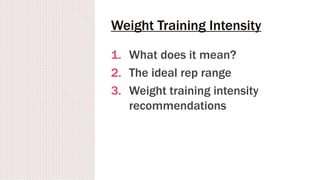 Weight training intensity | PPT