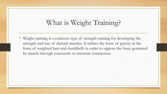 Weight training powerpoint | PPTX | Fitness and Exercise | Healthy Living