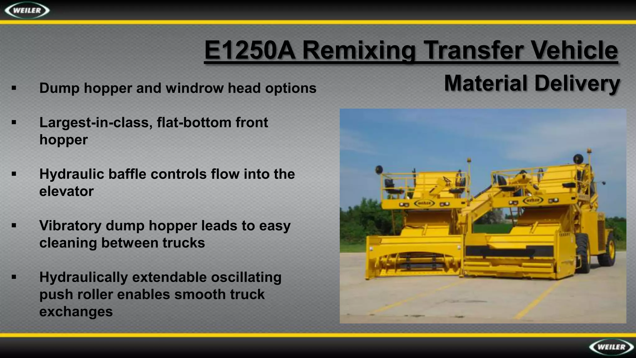 Weiler E1250A Remixing Transfer Vehicle | PPTX