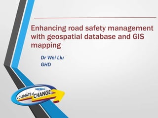 ENHANCING ROAD SAFETY MANAGEMENT WITH GIS MAPPING AND GEOSPATIAL ...