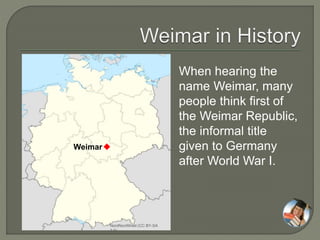 Weimar as Cultural Capital of Europe | PPT
