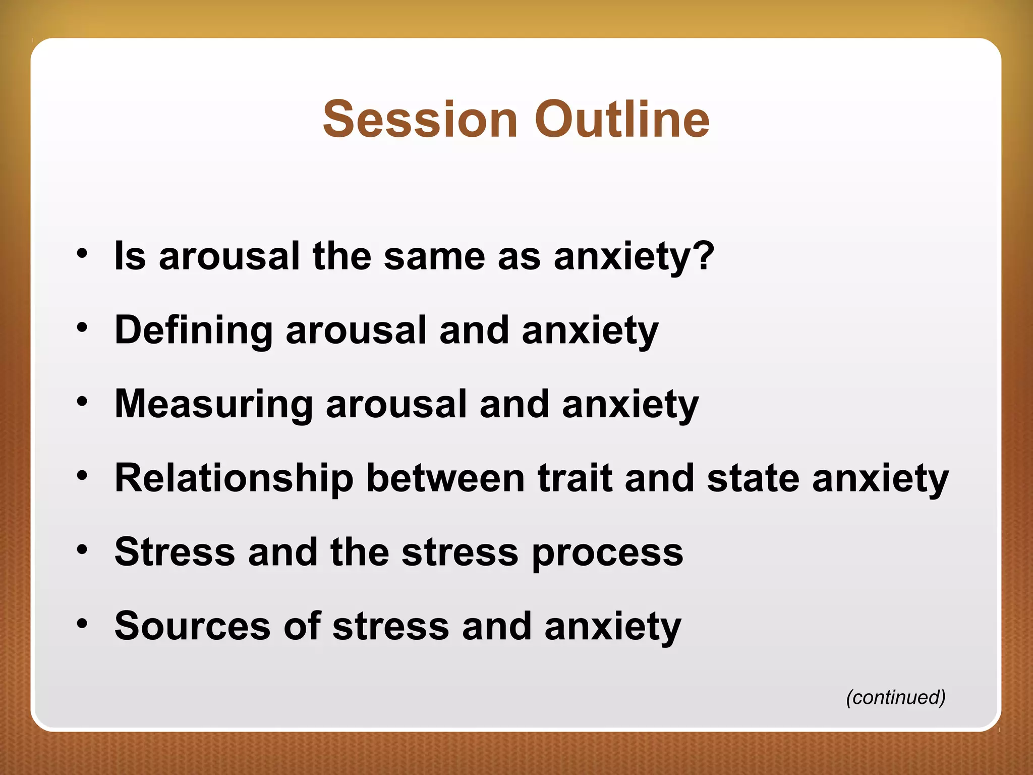 FW279 Arousal, Stress, and Anxiety | PPT