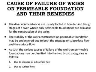 Weir and barrage- Causes of failure of weirs on permeable soils.pptx