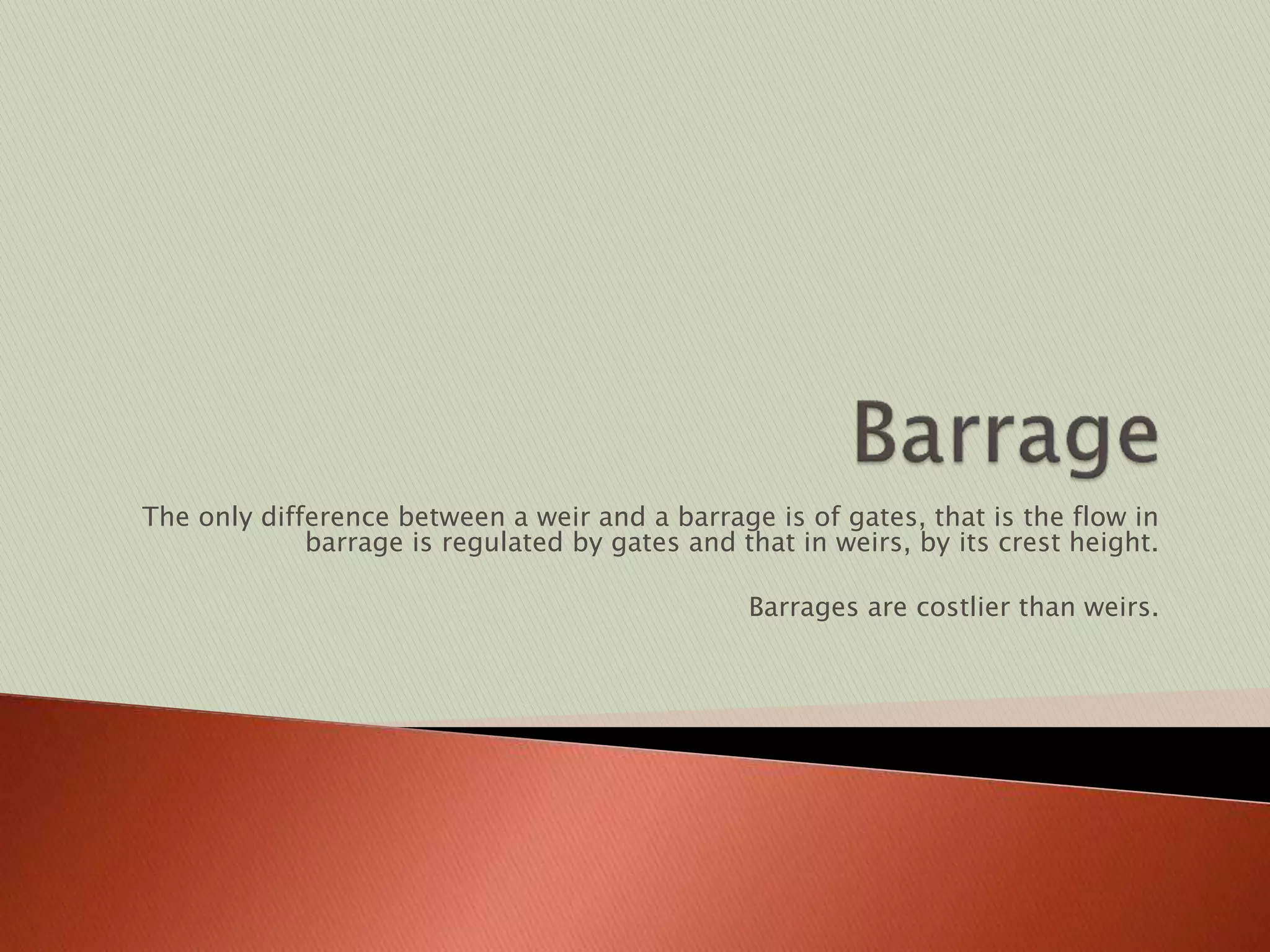 Weir and barrage lecture | PPTX
