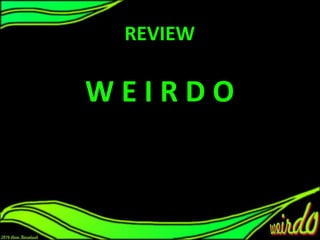 Weirdo verbs | PPTX