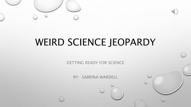 Weird science jeopardy | PPT