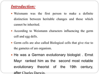 August Weismann Mice Experiment