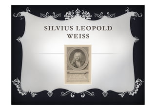 Silvius Leopold Weiss | PDF | Music | Entertainment