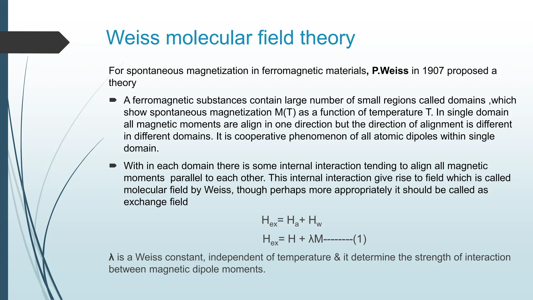 weiss theory of ferromagnetism and curie law modification.pptx
