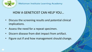 Newborn Screening: Part III | PPTX