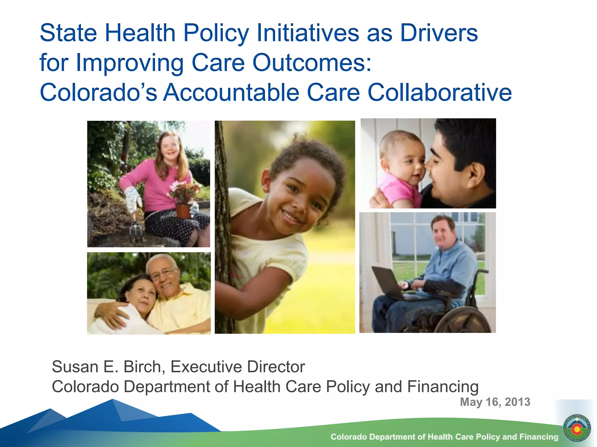 Weitzman 2013: State Health Policy Initiatives as Drivers for Improving ...
