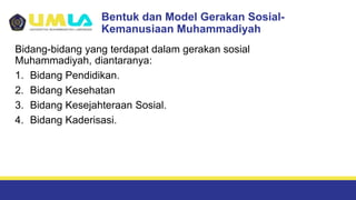 Muhammadiyah sebagai gerakan sosial.pptx